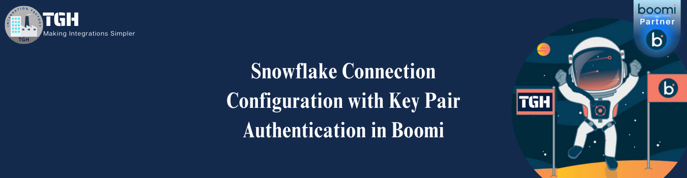 TGH: Configure Snowflake Key Pair Authentication for Boomi Connection